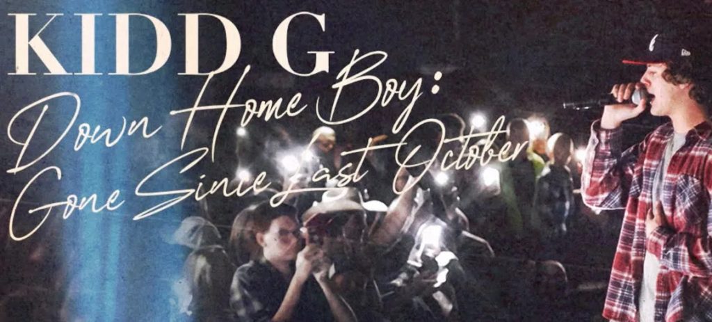 KIDD G TO RELEASE DOWN HOME BOY: GONE SINCE LAST OCTOBER (DELUXE) ON ...