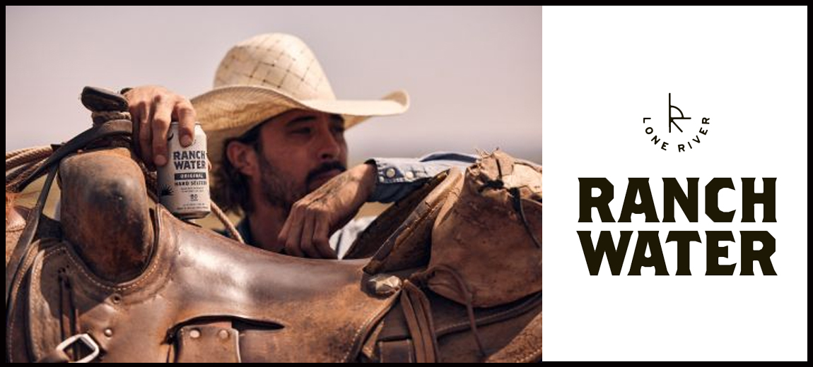 Lone River Ranch Water Debuts Follow It West Brand Campaign Starring ...