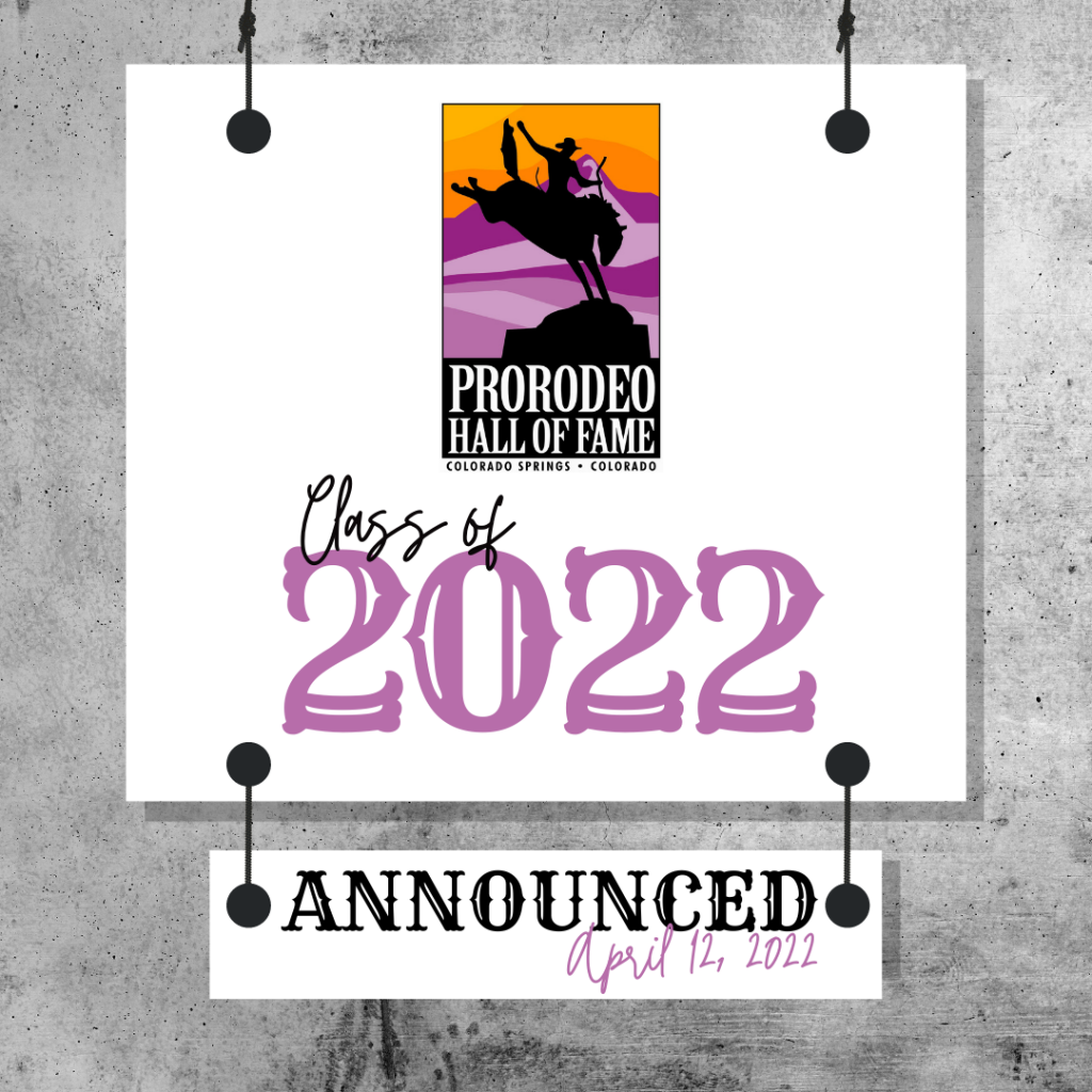 ProRodeo Hall Of Fame Announces The Class of 2022 - TENN TEXAS