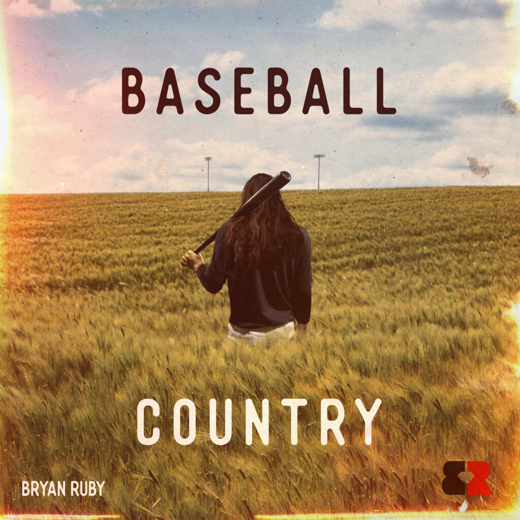 DYNAMIC COUNTRY ARTIST AND PRO BASEBALL PLAYER BRYAN RUBY DROPS HIGH ...