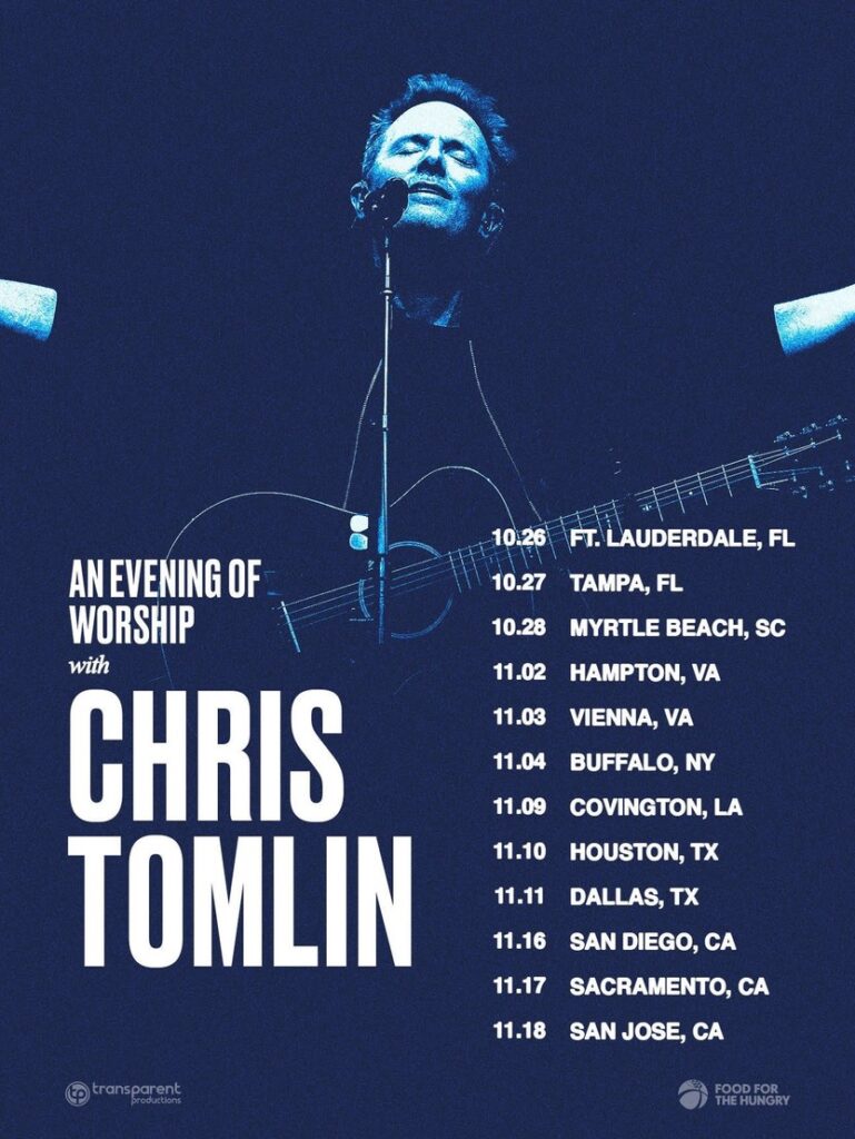 CHRIS TOMLIN'S 2023 FALL HEADLINE TOUR "AS EVENING OF WORSHIP" - TENN ...